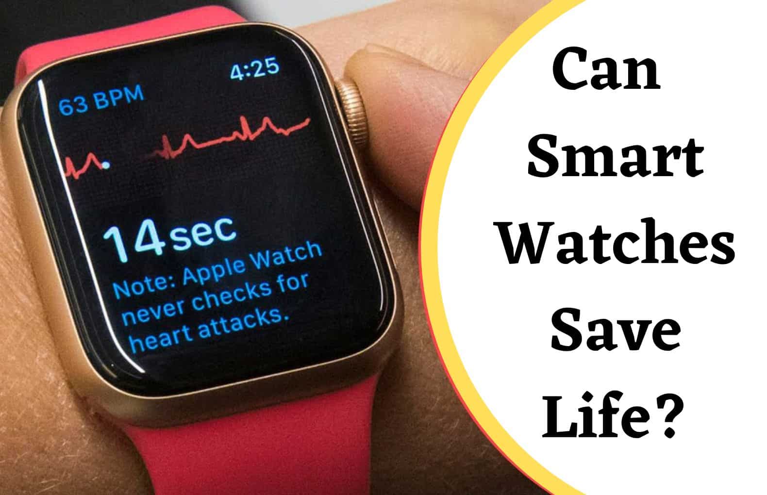 How Can Smartwatches Save Lives?